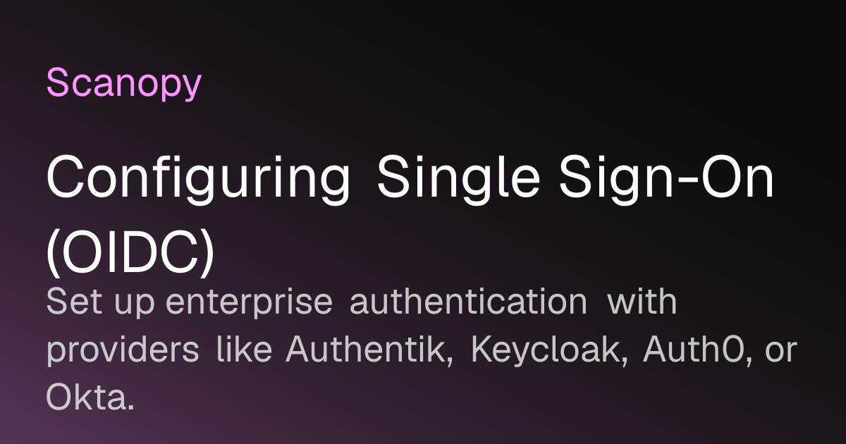 Configuring Single Sign-On (OIDC) | Scanopy Docs