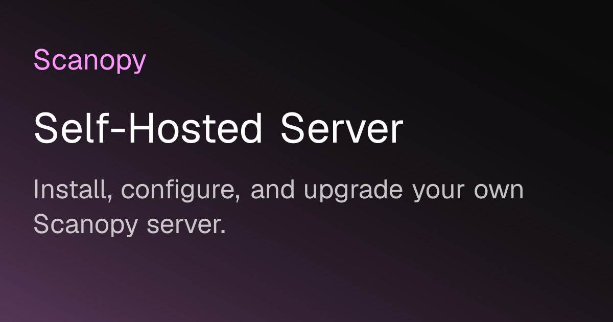 Self-Hosted Server | Scanopy Docs