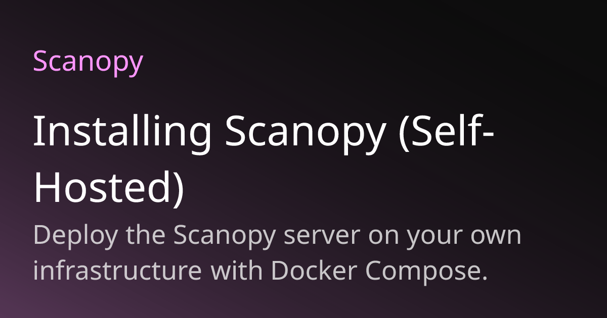 Installing Scanopy (Self-Hosted) | Scanopy Docs